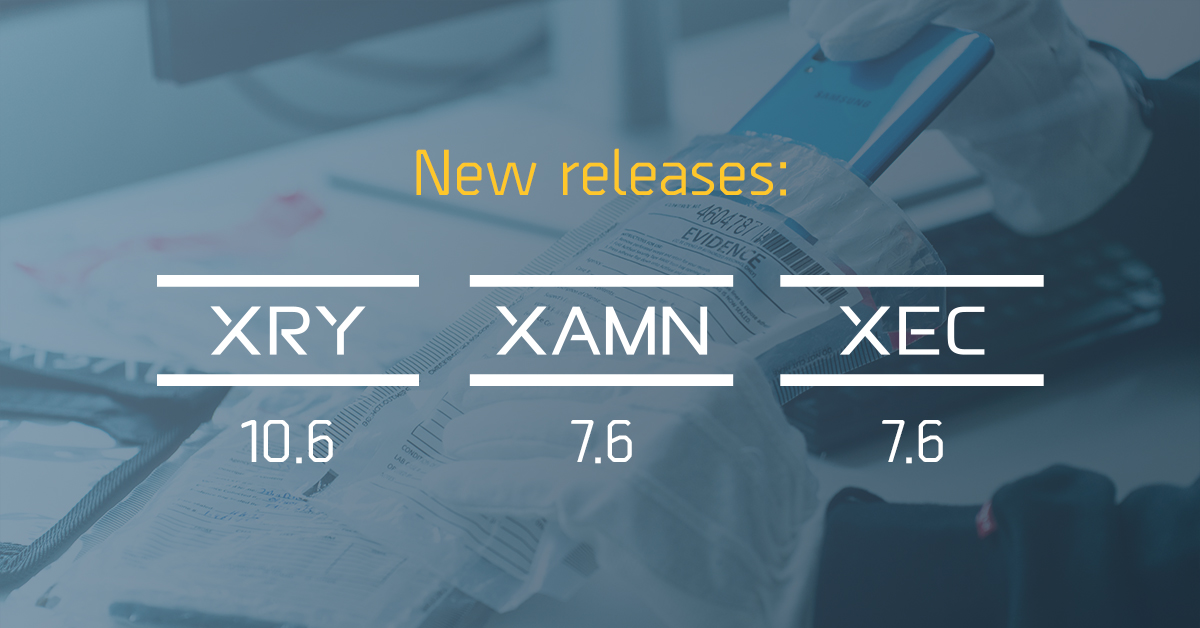 New release: XRY 10.6, XAMN 7.6 and XEC 7.6 - MSAB